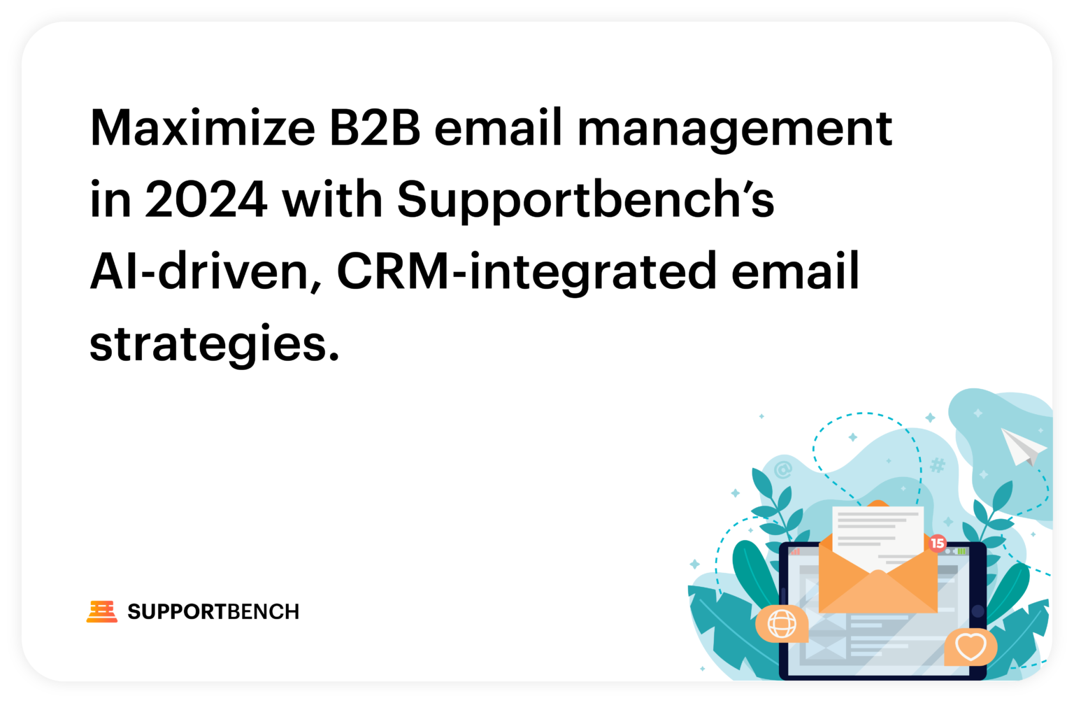 Elevating B2B Customer Engagement: Top 4 Email Management Strategies in ...