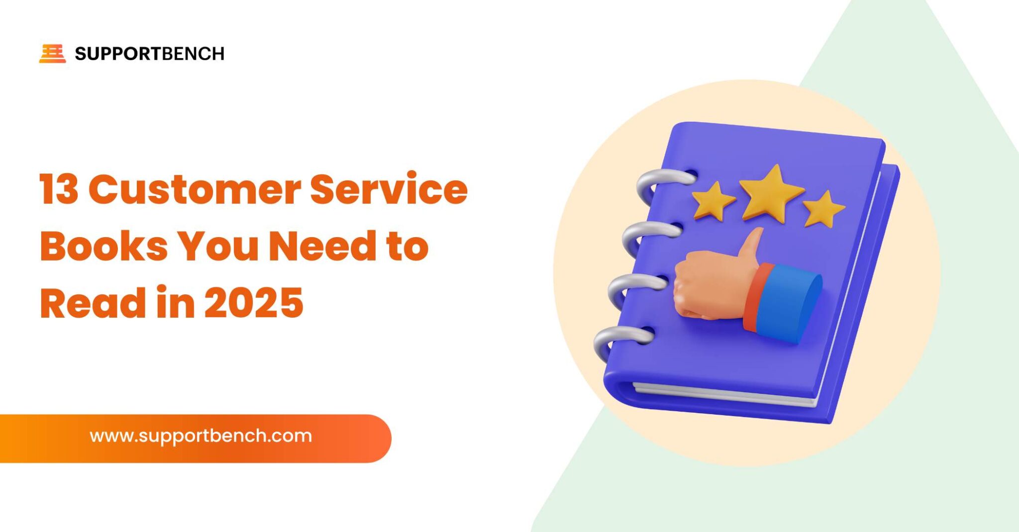 13 Customer Service Books You Need to Read in 2025 | Supportbench