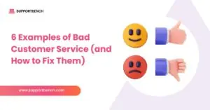 The Cost of Bad Customer Service: Examples and Solutions | Supportbench
