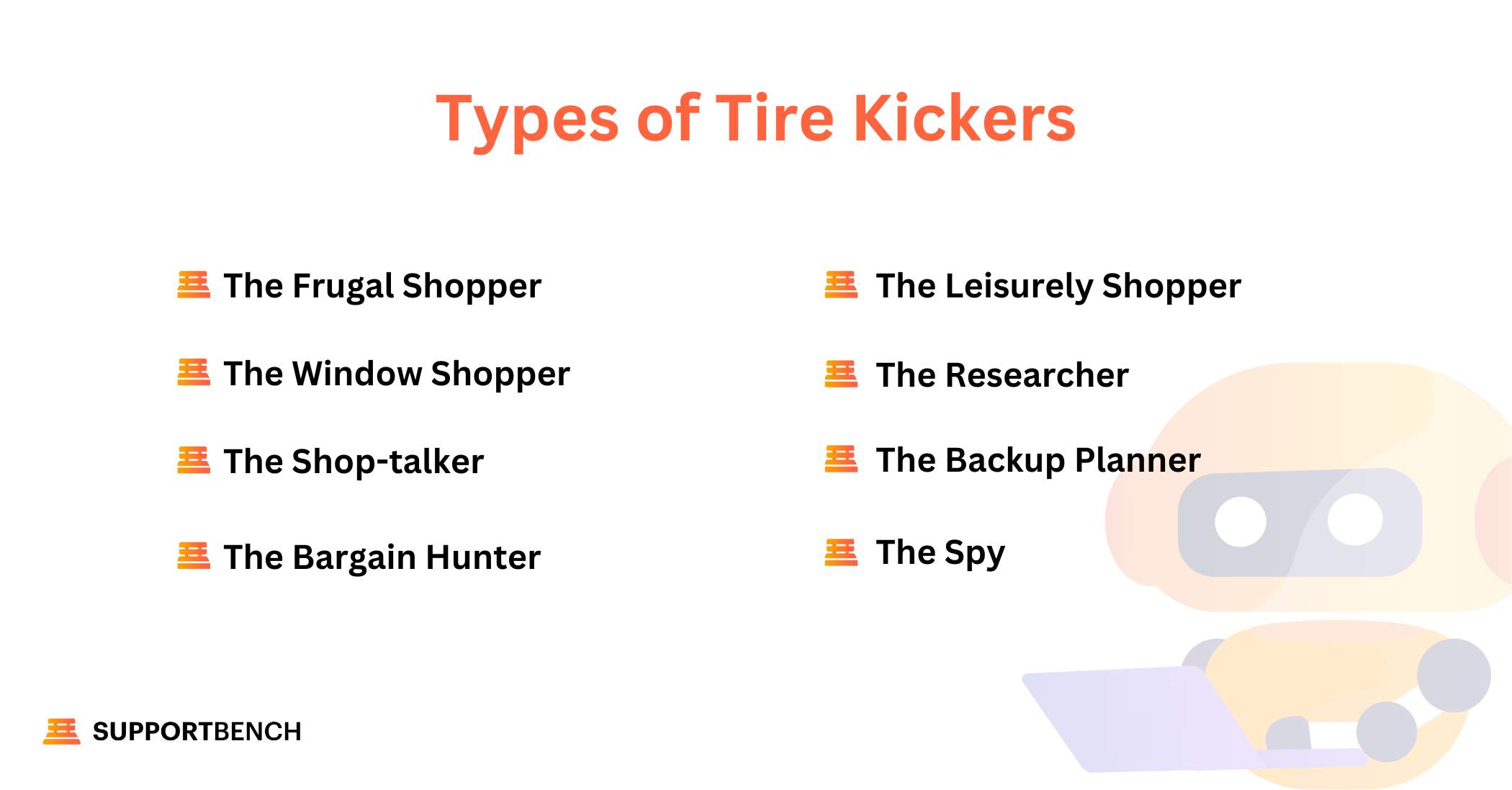 What Is a Tire Kicker? 8 Types + Tips to Convert Them | Supportbench