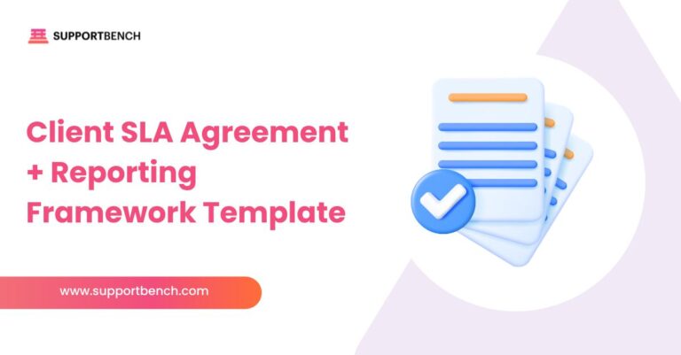 Client SLA Agreement + Reporting Framework Template | Supportbench